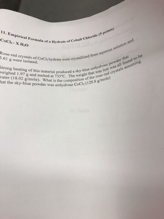 11. Empirical Formula of a Hydrate CoCl2-X H2O e of | Chegg.com