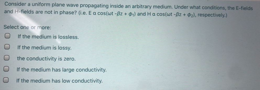 Solved Consider a uniform plane wave propagating inside an | Chegg.com