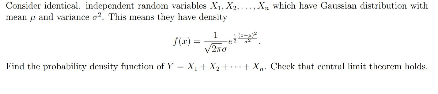 Solved Consider identical. independent random variables | Chegg.com