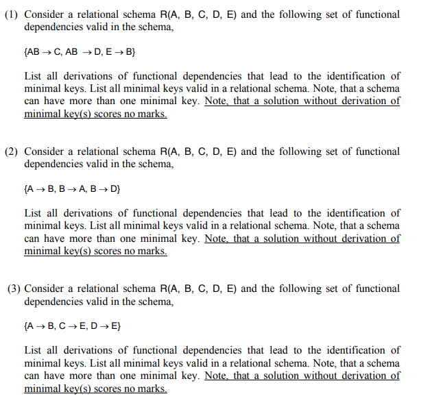 Solved (1) Consider a relational schema R(A,B,C,D,E) and the | Chegg.com