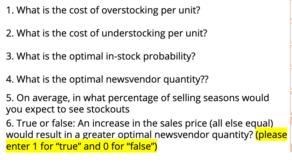1. What is the cost of overstocking per unit? 2. What | Chegg.com