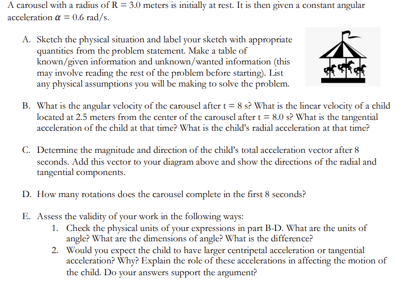[Solved]: Answer parts A-E and show work please A carousel