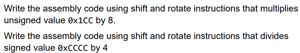 Solved Write the assembly code using shift and rotate | Chegg.com