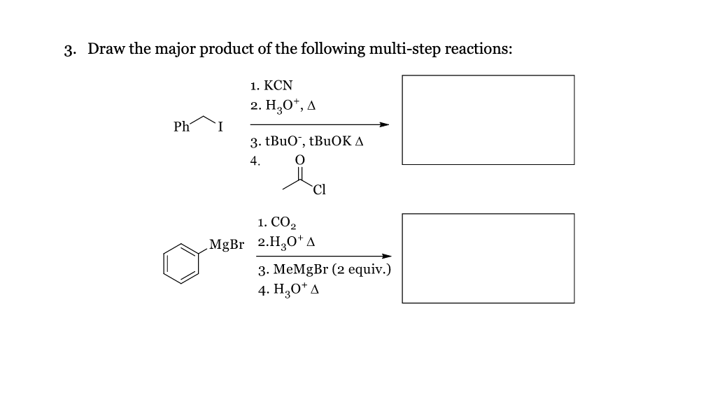 Solved 3. Draw the major product of the following multi-step | Chegg.com Solved 3. Draw the major product of the following multi-step | Chegg.com