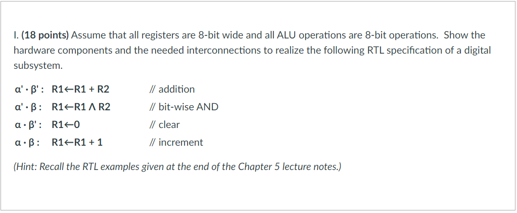 Solved I. (18 points) Assume that all registers are 8-bit | Chegg.com