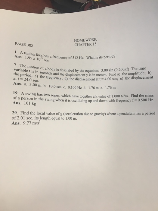 Solved A tuning fork has a frequency of 512 Hz. What is its | Chegg.com