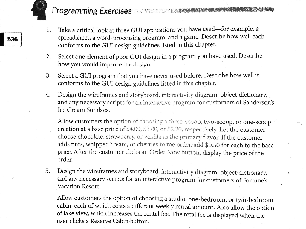 Solved Programming Exercises Take a critical look at three | Chegg.com