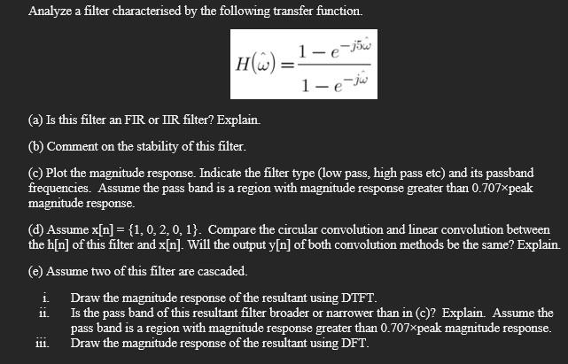 Solved Analyze a filter characterised by the following | Chegg.com