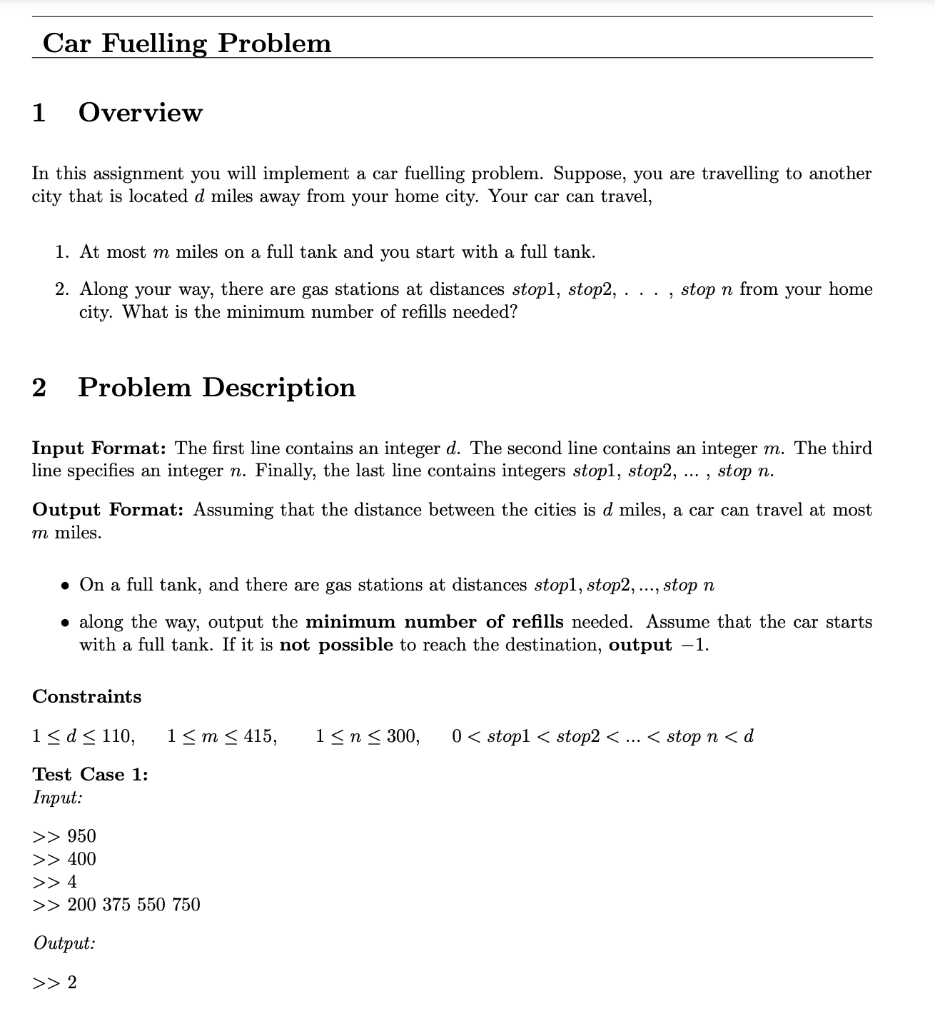 Solved Car Fuelling Problem 1 Overview In this assignment | Chegg.com