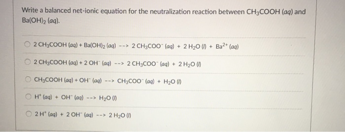 Solved Write a balanced net-ionic equation for the | Chegg.com