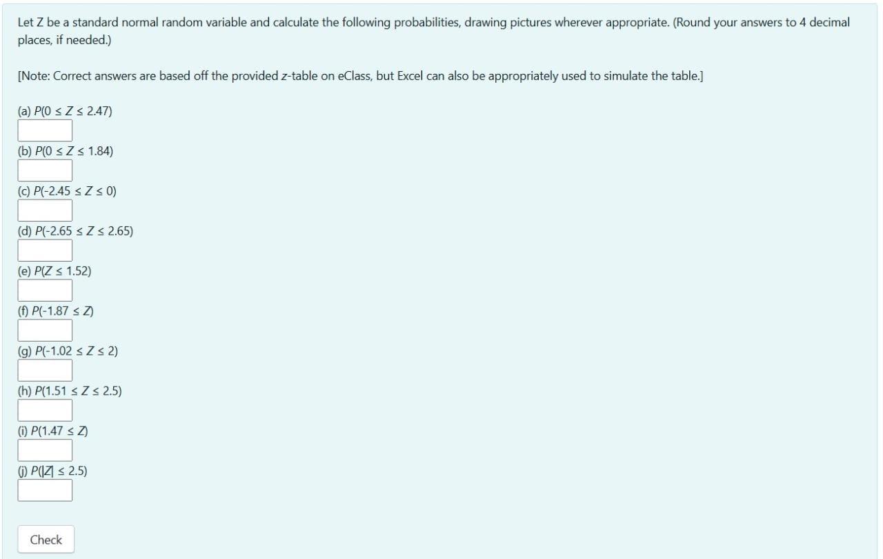 Solved Let Z be a standard normal random variable and | Chegg.com