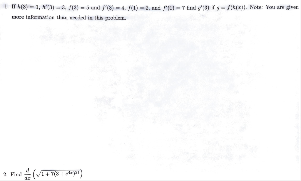 Solved 1. If h(3) = 1, h'(3) = 3, f(3) = 5 and f'(3) = 4, | Chegg.com