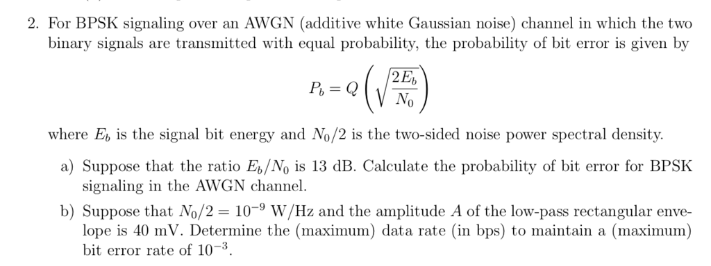 Solved [Communication system] For BPSK signaling over aan | Chegg.com