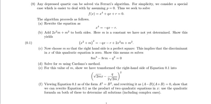 Solved (8) Any depressed quartic can be solved via Ferrari's | Chegg.com