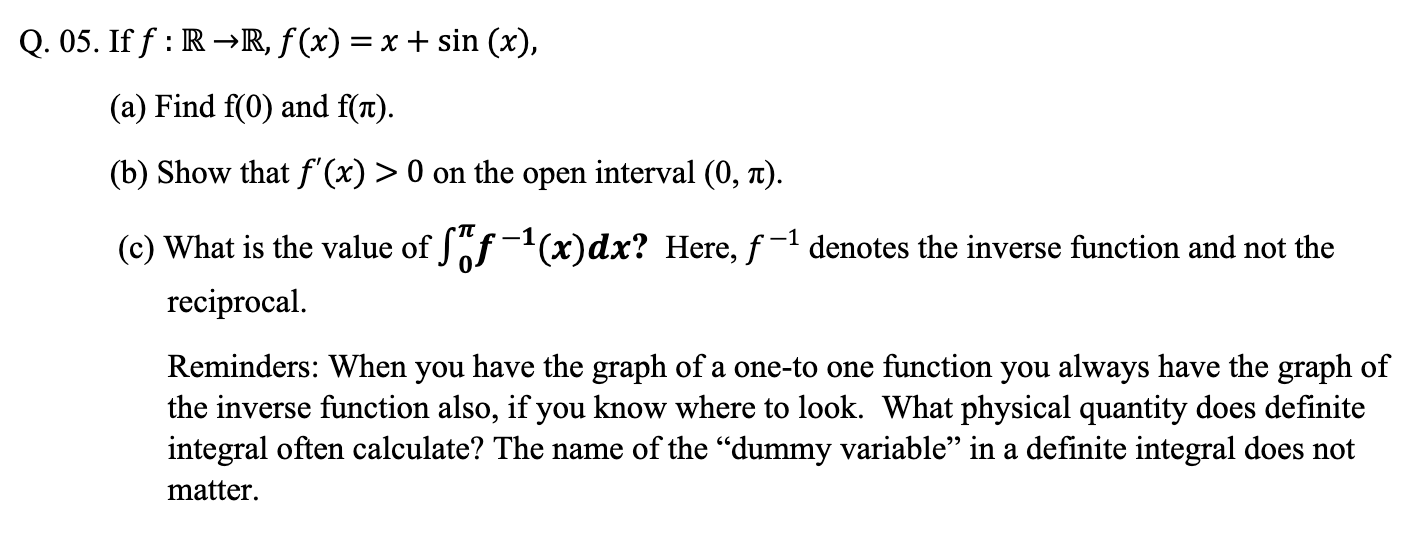 Solved 25. If f:R→R,f(x)=x+sin(x) (a) Find f(0) and f(π). | Chegg.com