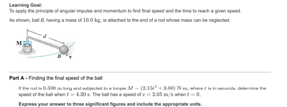 Solved Learning Goal: To apply the principle of angular | Chegg.com