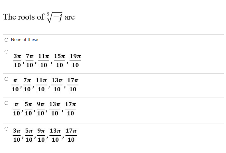 Solved The roots of 5−j are None of these | Chegg.com