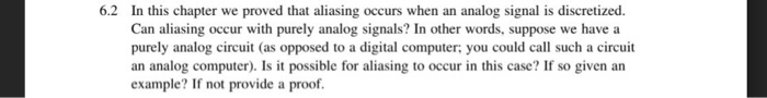 Solved 6.2 In this chapter we proved that aliasing occurs | Chegg.com