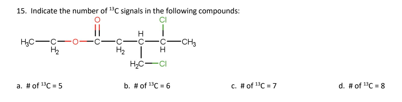 Solved Indicate the number of ?13C ﻿signals in the following | Chegg.com