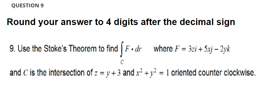 Solved Round your answer to 4 digits after the decimal sign | Chegg.com