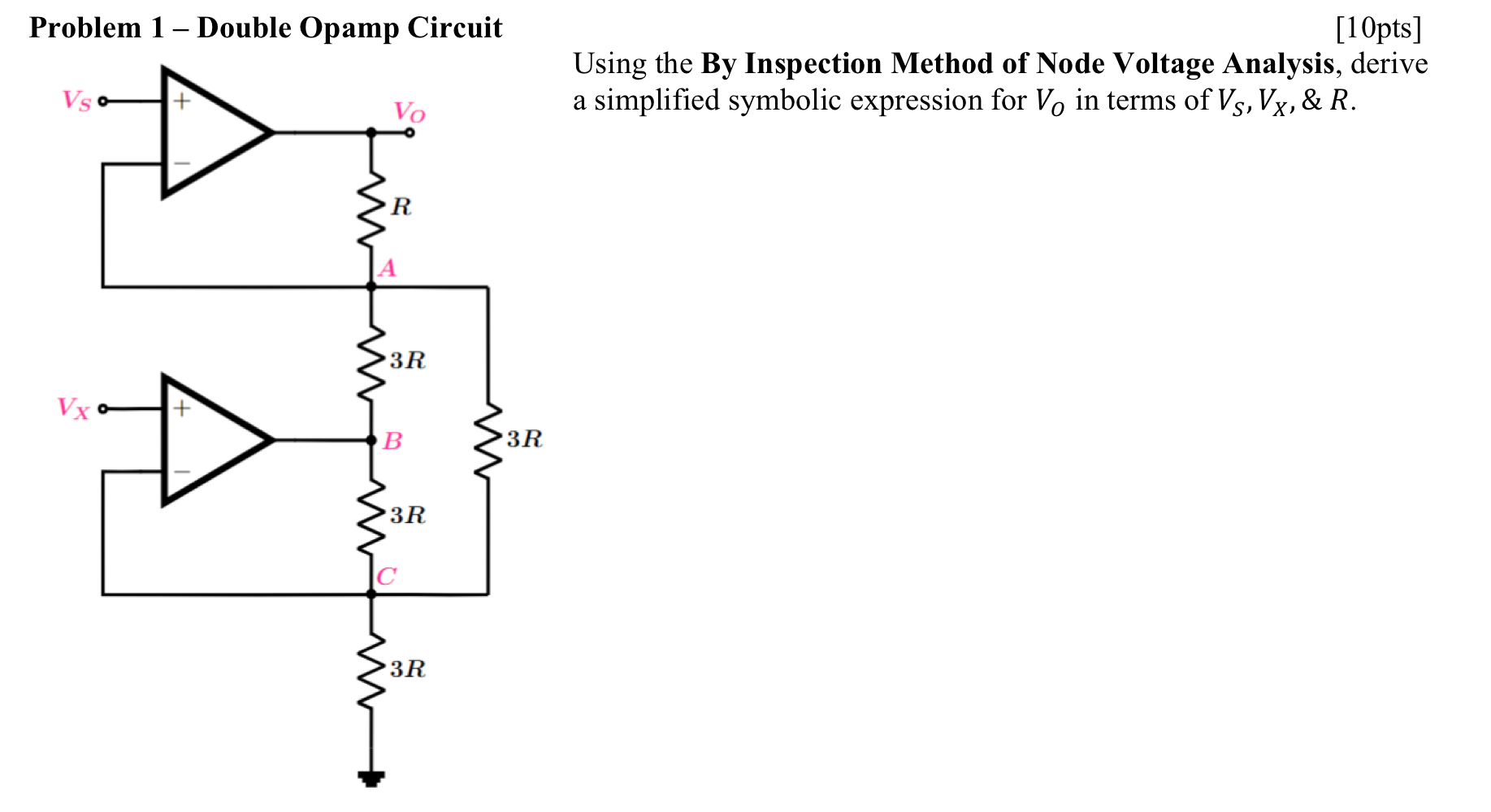 Solved Problem 1 - ﻿Double Opamp Circuit[10pts]Using the By | Chegg.com