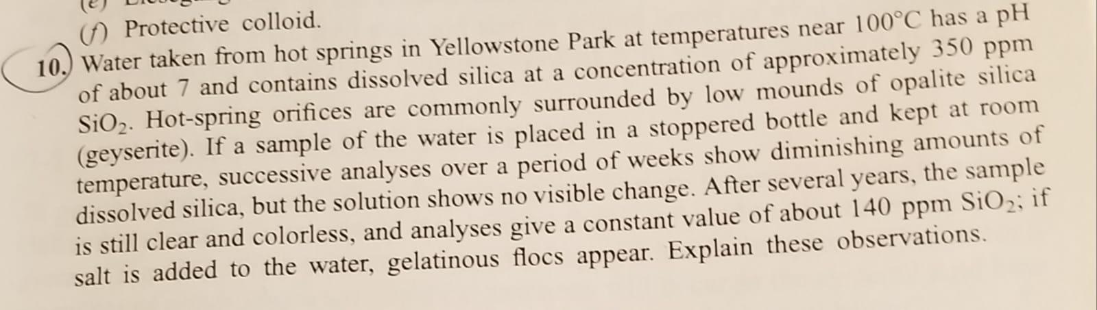Protective colloid. 10. ) Water taken from hot | Chegg.com