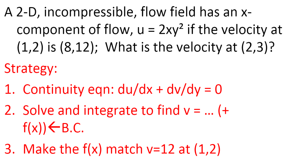 Solved A 2-D, incompressible, flow field has an x− component | Chegg.com