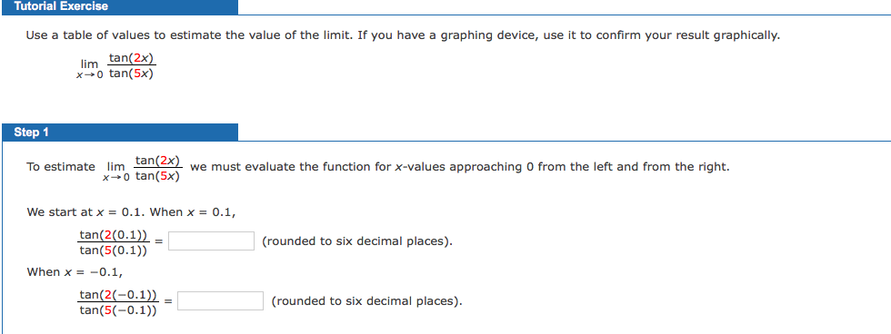 Solved Tutorial Exercise Use a table of values to estimate | Chegg.com