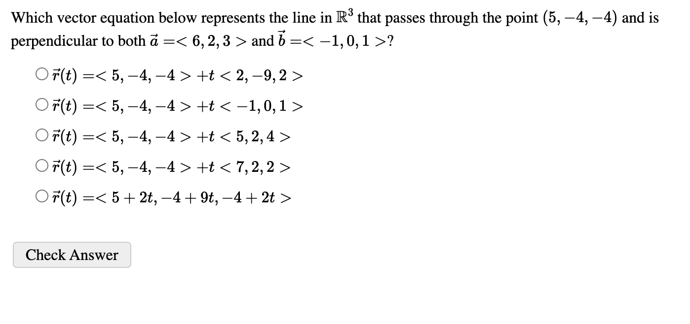 Solved Which vector equation below represents the line in R3 | Chegg.com