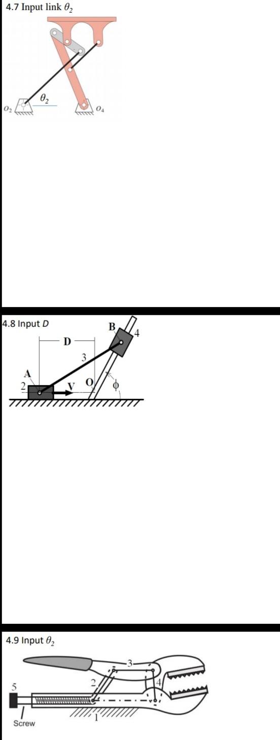 In 4.7 and 4.8 and 4.9 Shapes Assume each mechanism | Chegg.com