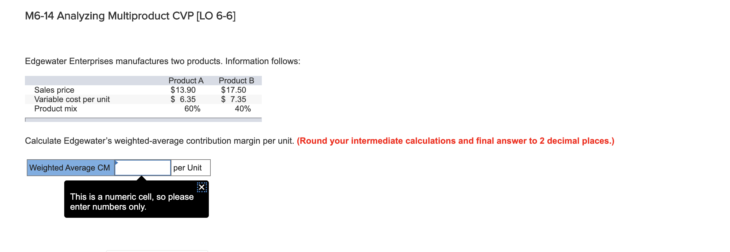 Solved M6-14 Analyzing Multiproduct CVP [LO 6-6] Edgewater | Chegg.com