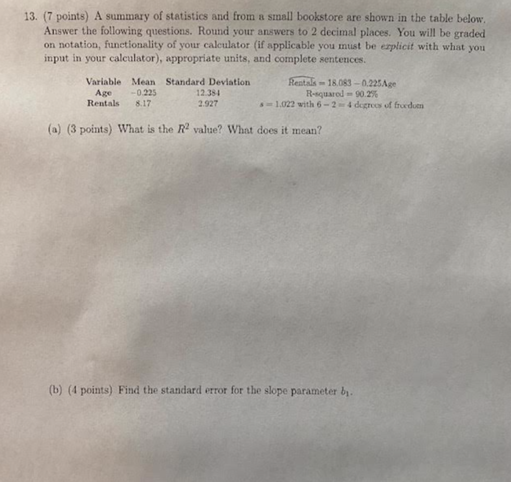 Solved 13. (7 points) A summary of statistics and from a | Chegg.com