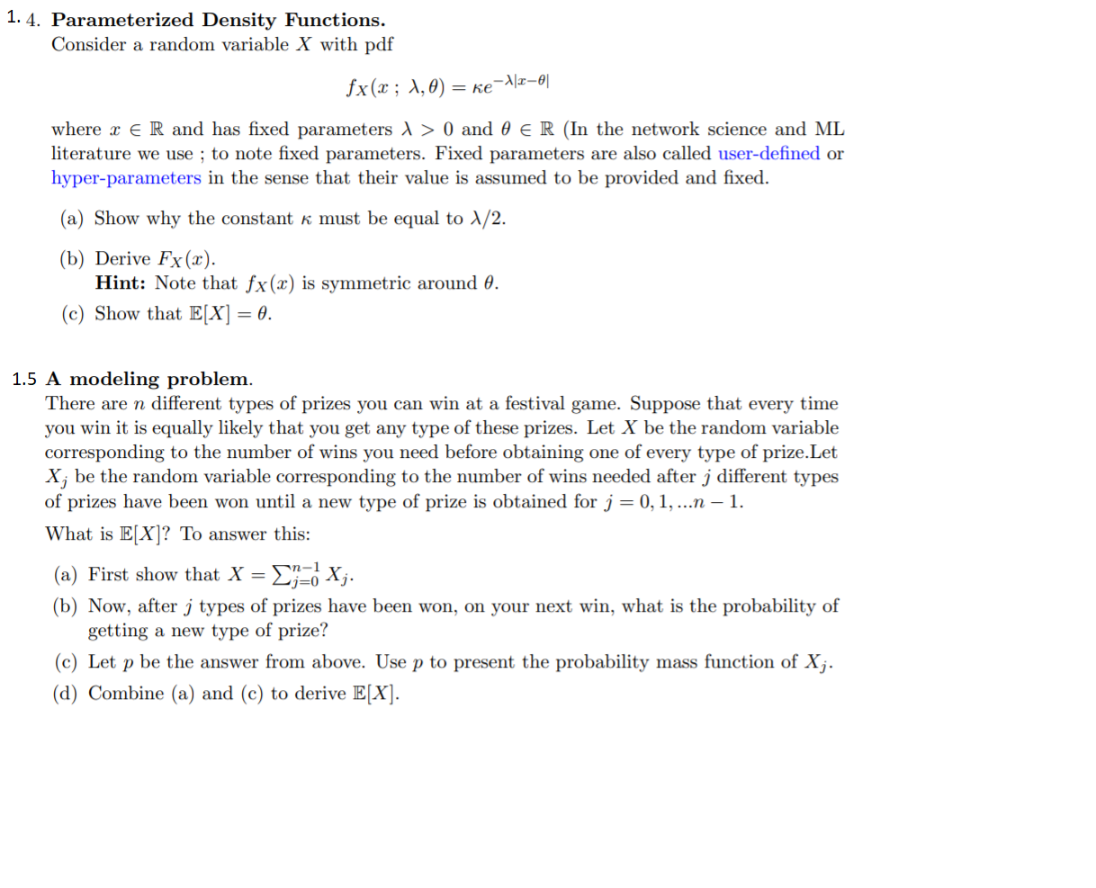Solved 1. 4. Parameterized Density Functions. Consider a | Chegg.com Solved 1. 4. Parameterized Density Functions. Consider a | Chegg.com