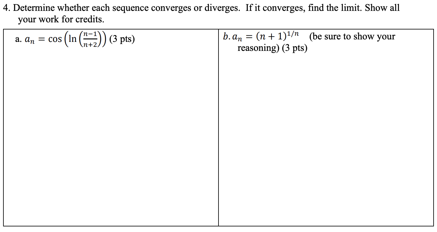 Solved 4. Determine whether each sequence converges or | Chegg.com