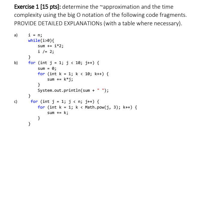 Solved Exercise 1 (15 pts): determine the “approximation and | Chegg.com
