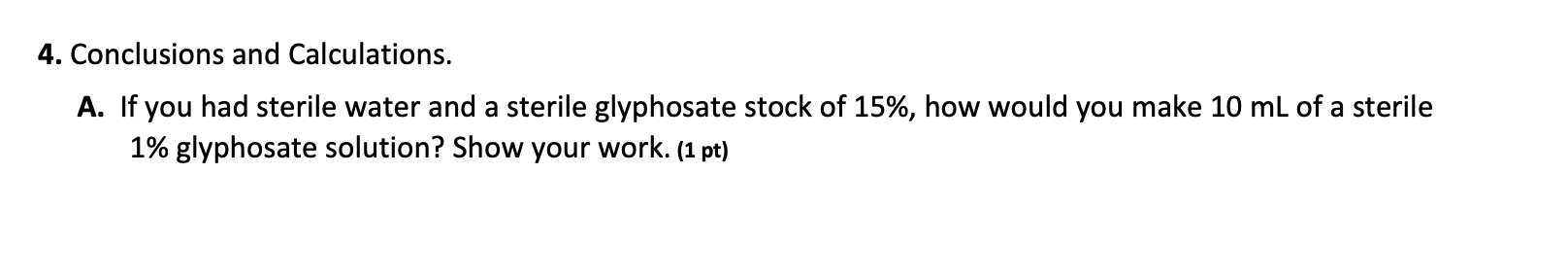 Solved 4. ﻿Conclusions and Calculations.A. ﻿If you had | Chegg.com