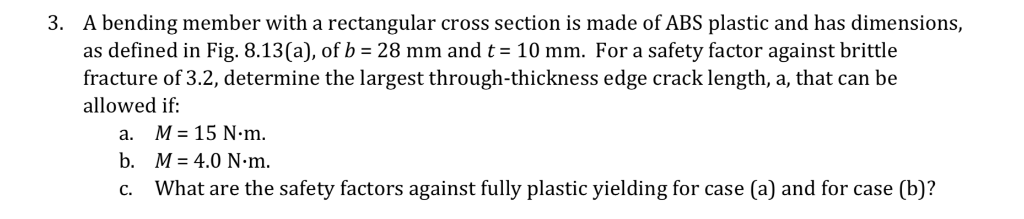 Solved 3. A bending member with a rectangular cross section | Chegg.com