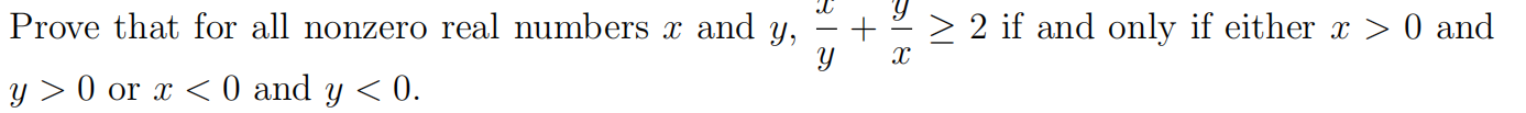 Solved Prove that for all nonzero real numbers x and | Chegg.com