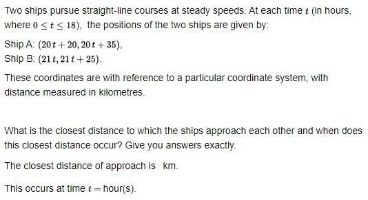 Solved Two ships pursue straight-line courses at steady | Chegg.com