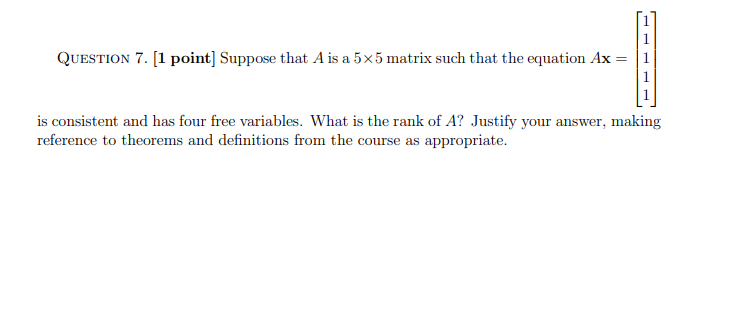 Solved QUESTION 7. [1 point] Suppose that A is a 5x5 matrix | Chegg.com