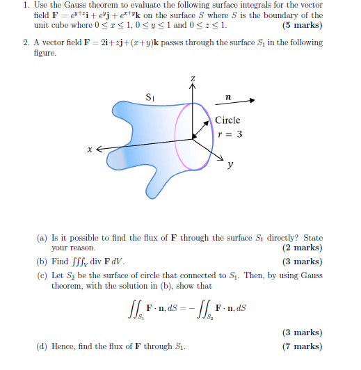 Solved 1. Use the Gauss theorem to evaluate the following | Chegg.com
