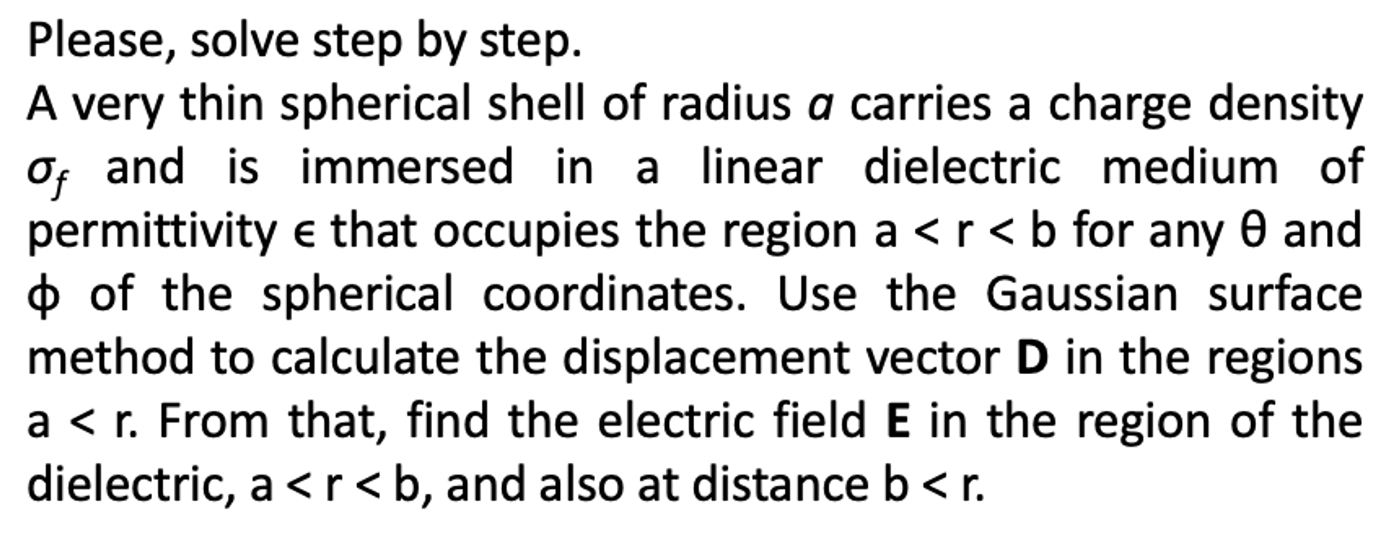 Solved Please, solve step by step. A very thin spherical | Chegg.com