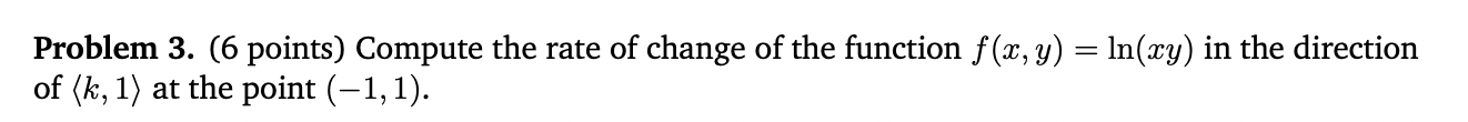Solved Problem 3. (6 points) Compute the rate of change of | Chegg.com