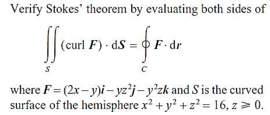 Solved Verify Stokes' theorem by evaluating both sides of | Chegg.com