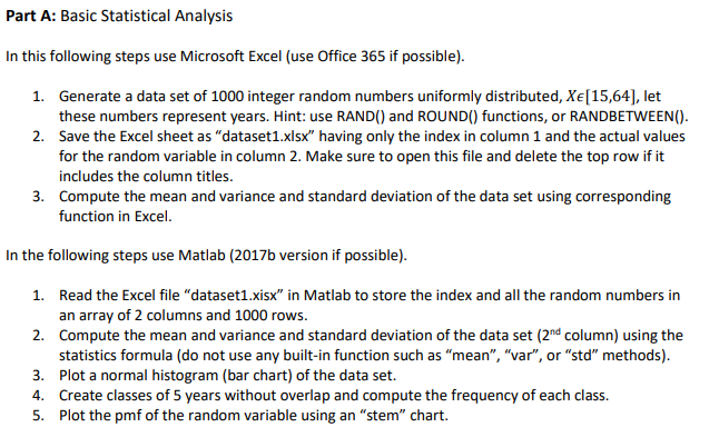 Part A: Basic Statistical Analysis In this following | Chegg.com