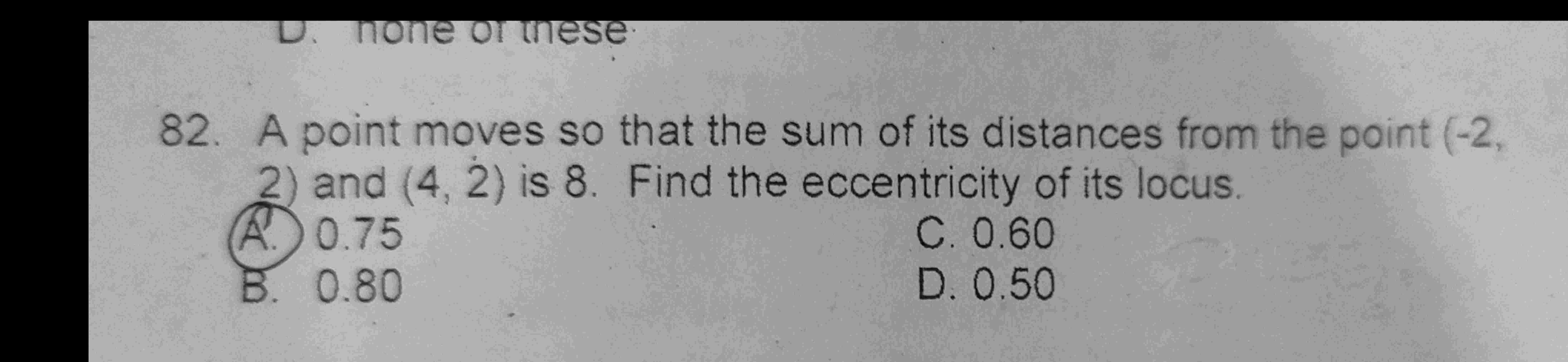 Solved A point moves so that the sum of its distances from | Chegg.com