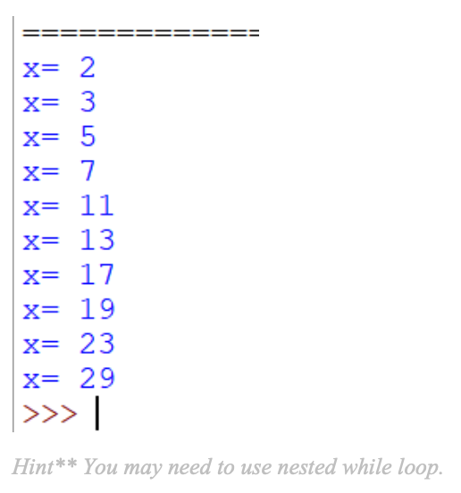 Solved Get The Following Output Using While