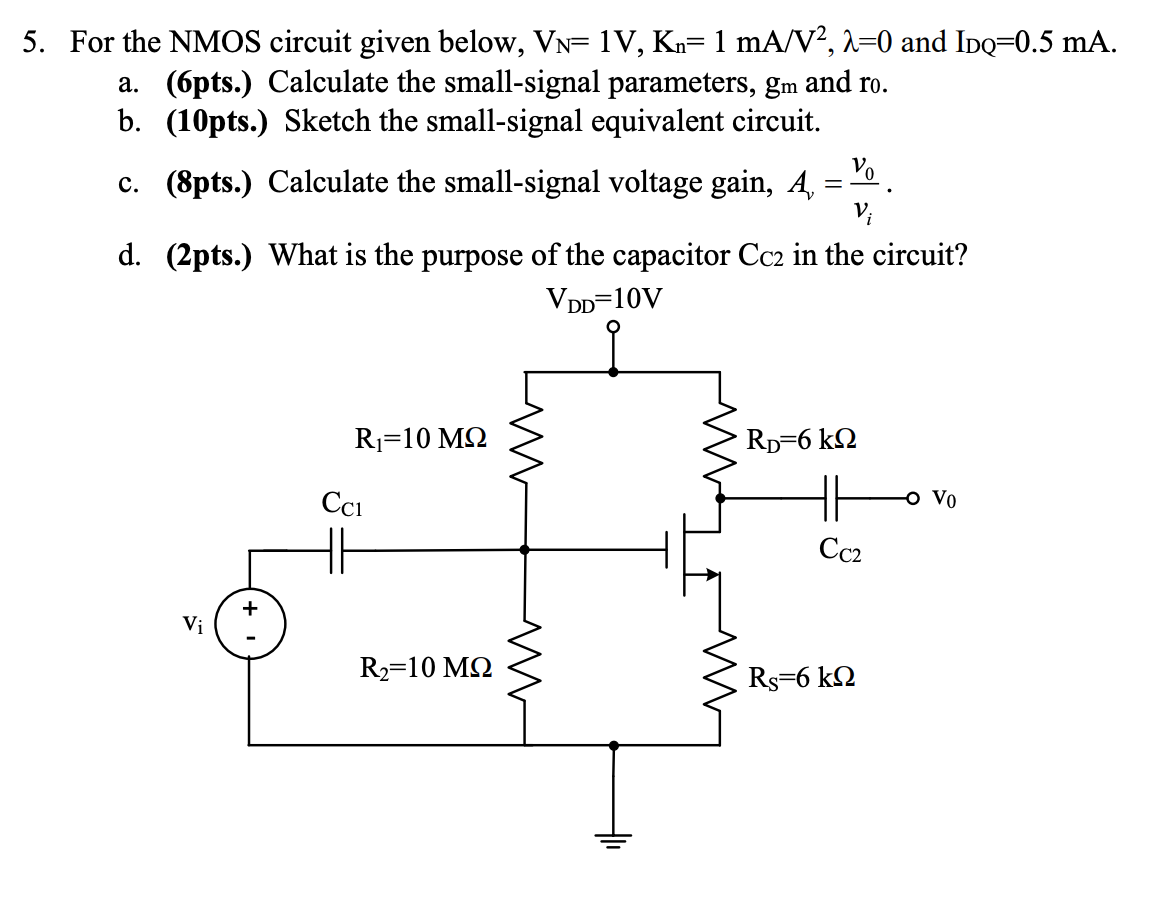 Solved 5. For the NMOS circuit given below, Vn= 1V, Kn= 1 | Chegg.com