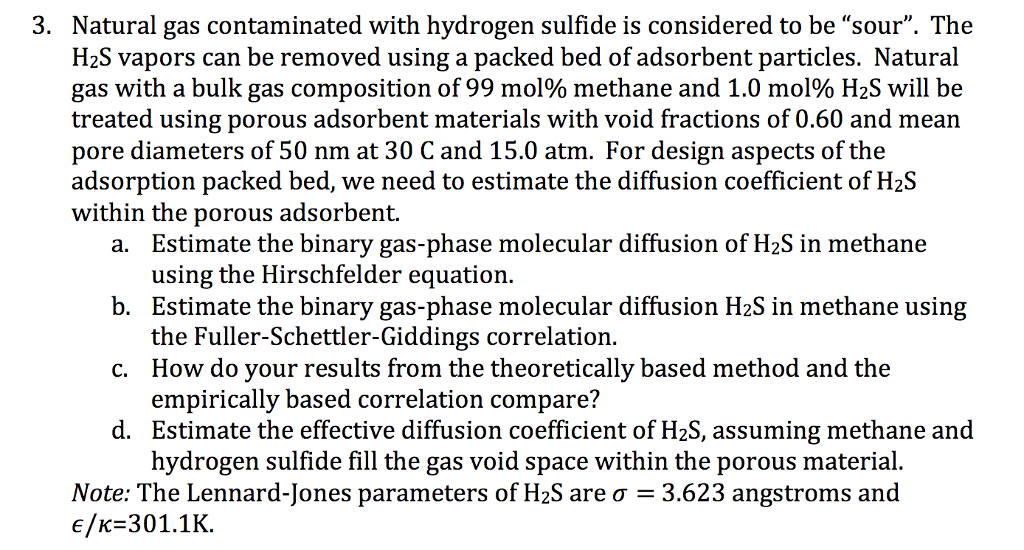 Natural gas contaminated with hydrogen sulfide is | Chegg.com