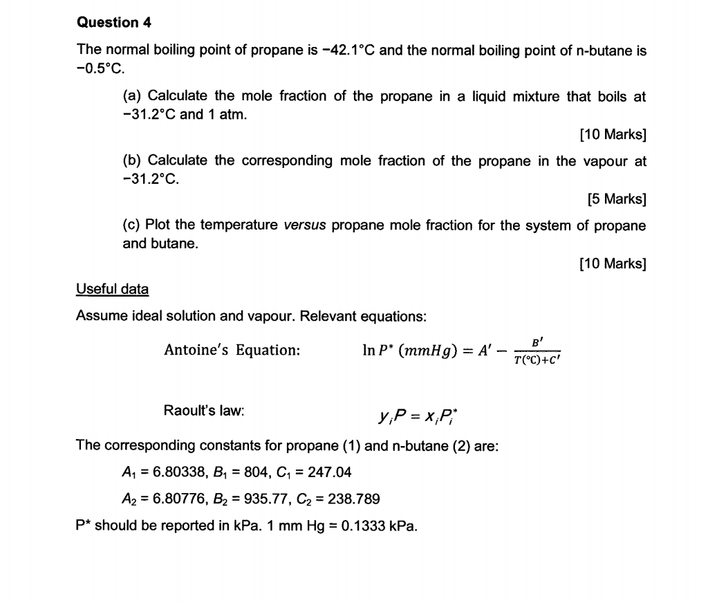 Solved Question4 The normal boiling point of propane is | Chegg.com